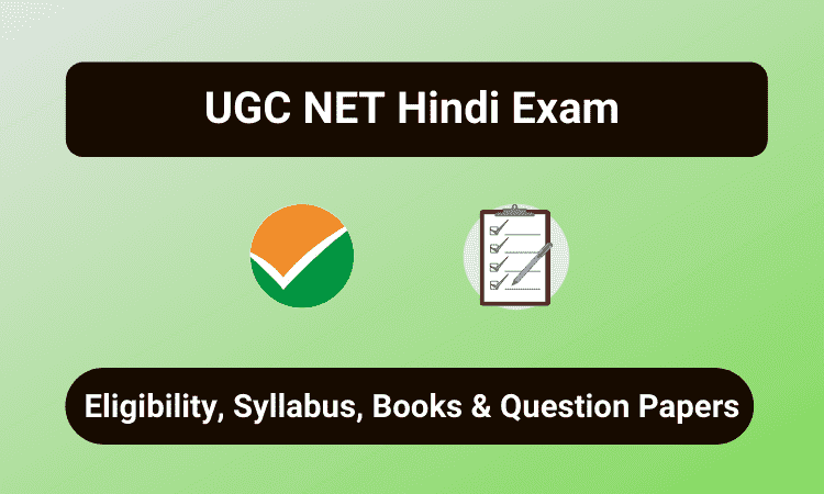 UGC NET Hindi 2023: Syllabus, Books, Papers & Answer Key