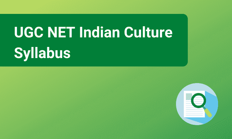 UGC NET Indian Culture Syllabus 2023 In Hindi & English